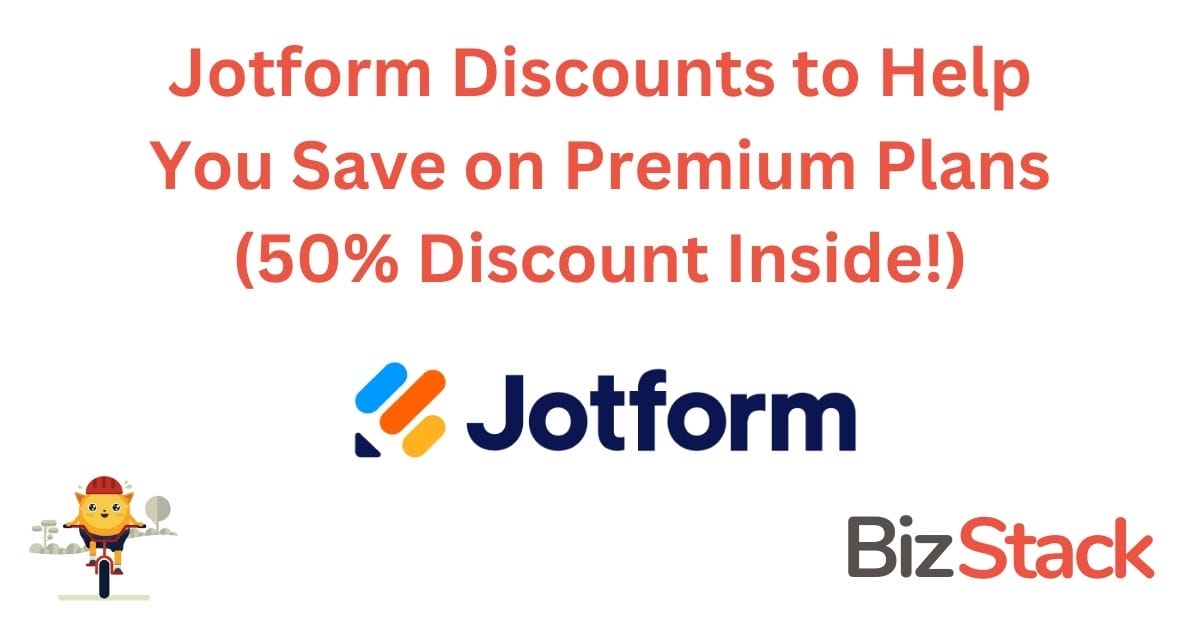Jotform Discounts to Help You Save on Premium Plans